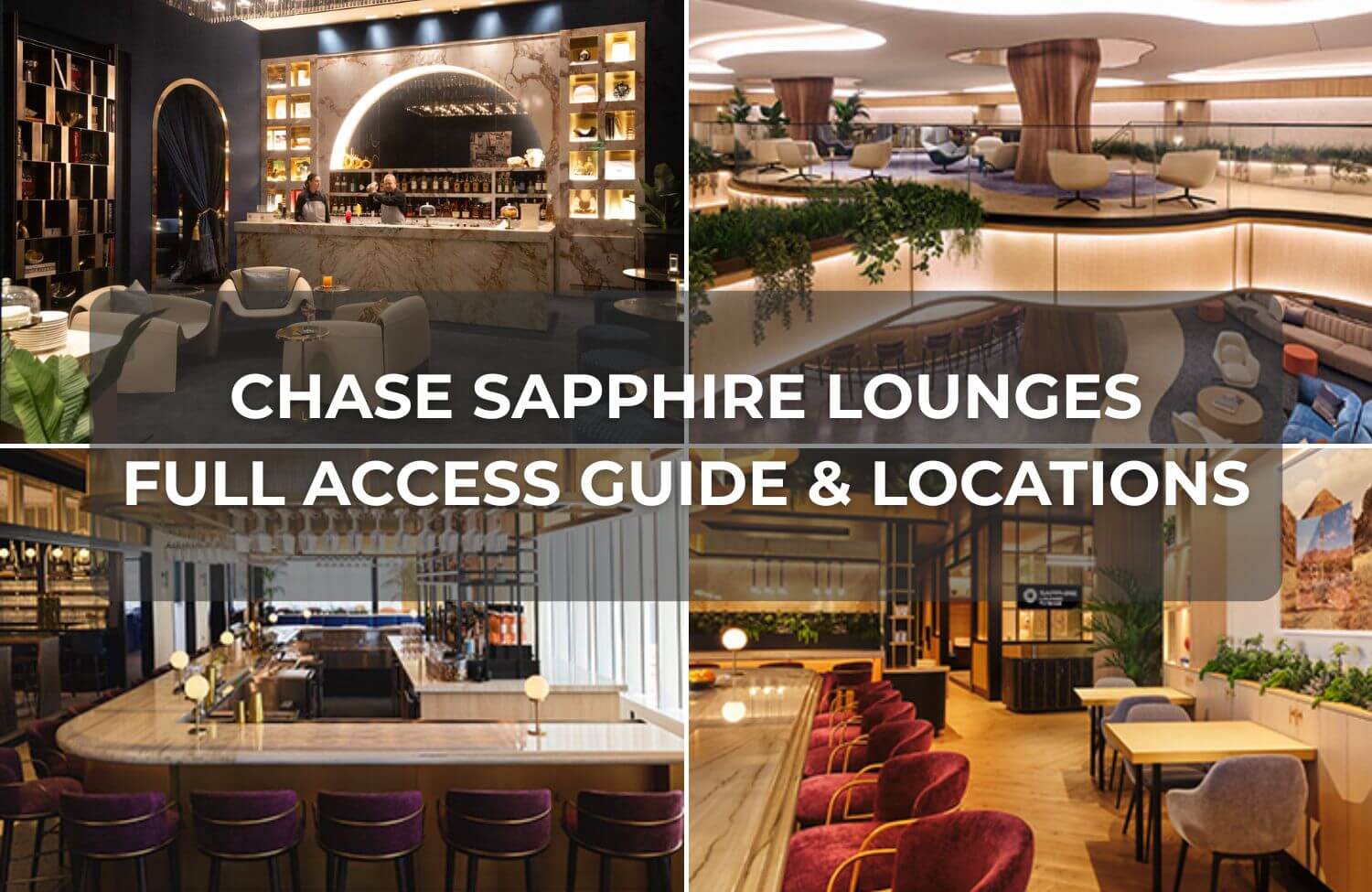 Chase Sapphire Lounges: Full Access Guide & Locations